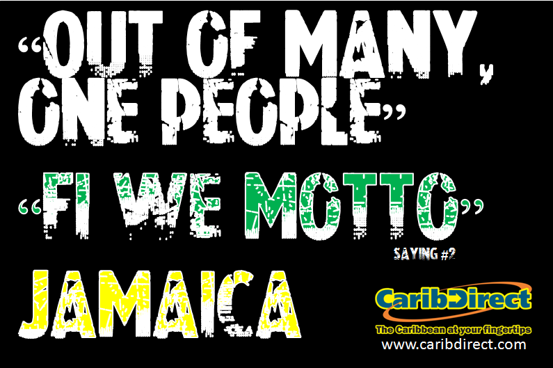 Out of many, one people – Jamaican Saying #2 | Caribbean News, Sports ...